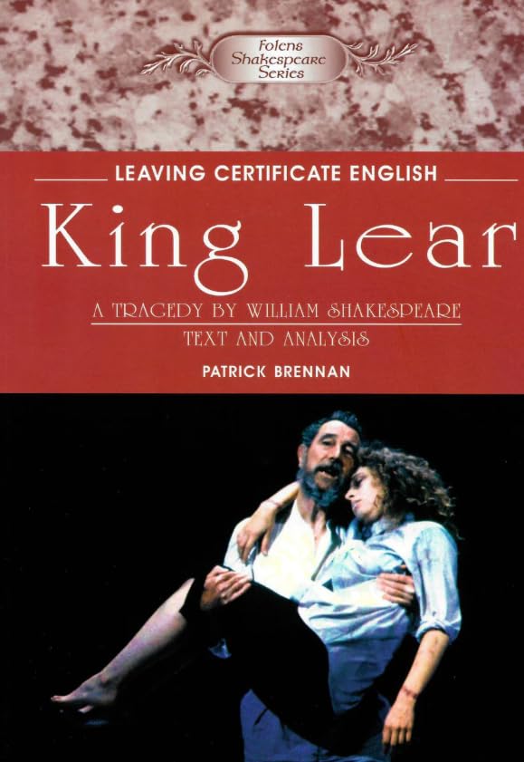 King Lear: Text and Analysis – Pigeonhouse Books, Dublin