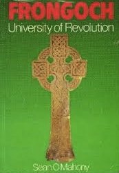 Frongoch: University of revolution – Pigeonhouse Books, Dublin