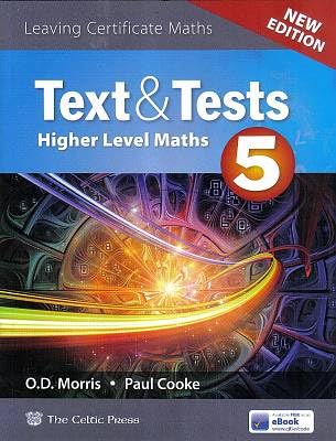 Text and Tests 5: Higher Level Maths, New Edition - Text & Tests (Leav ...