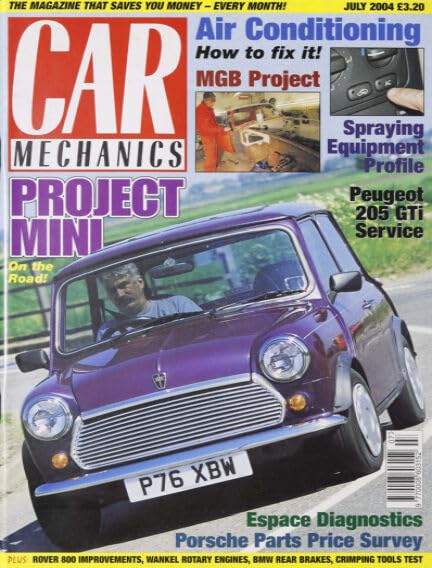 Car Mechanics magazine, July 2004: Mini, Peugeot 205 Gti, MGB, Renault ...