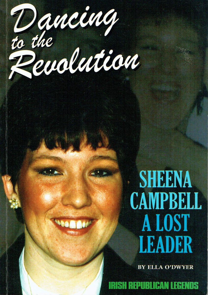 Dancing to the Revolution: Sheena Campbell - A Lost Leader ...